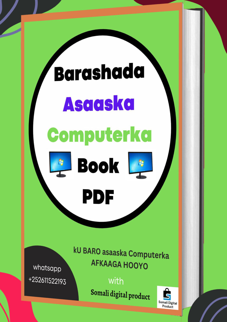 Barashada Asaaska Computerka Book PDF - Somali Digital Product